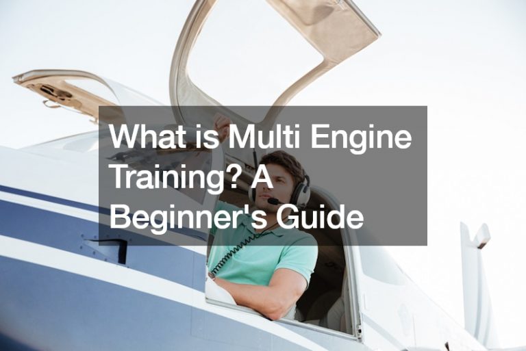 What is Multi Engine Training? A Beginners Guide - Student Assembly