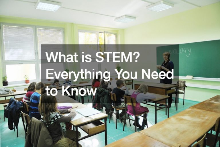 What is STEM? Everything You Need to Know - Student Assembly